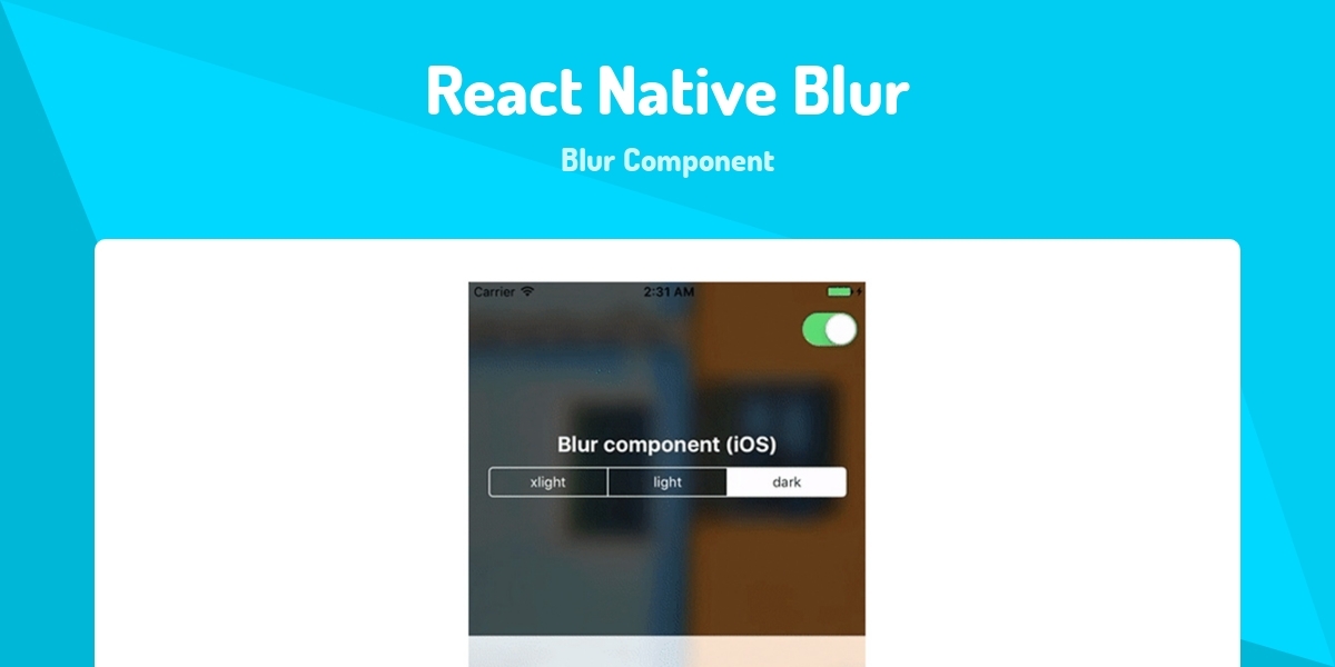React Native Blur Blur Component Made With Reactjs